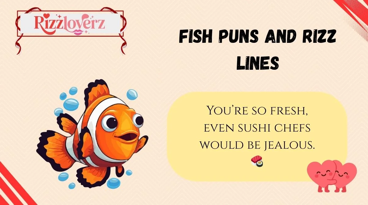 126+ Fish Puns and Rizz Lines That’ll Have You Hooked in 2025 Updated ...
