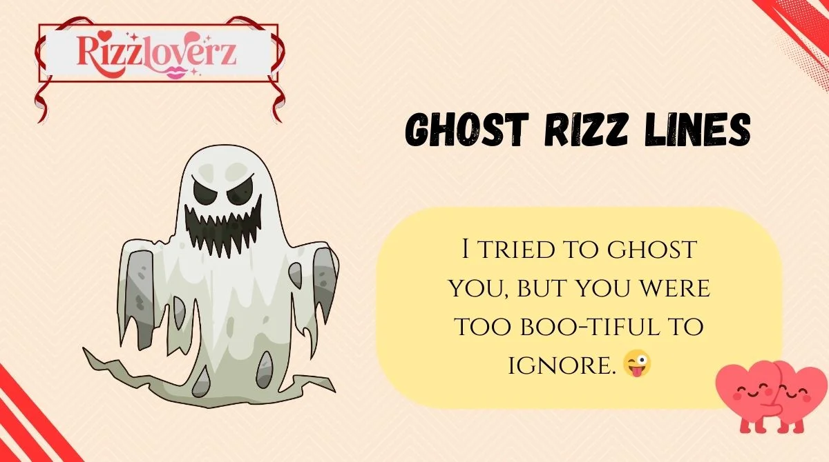 👻195+ Ghost Rizz Lines (2025 Edition) (Updated 2026) — Hauntingly ...
