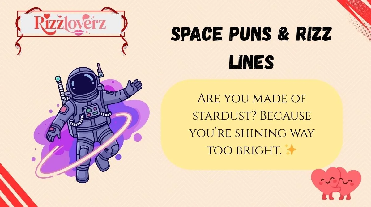 🌌 238+ Space Puns & Rizz Lines That Are Totally Out of This World (2025 ...