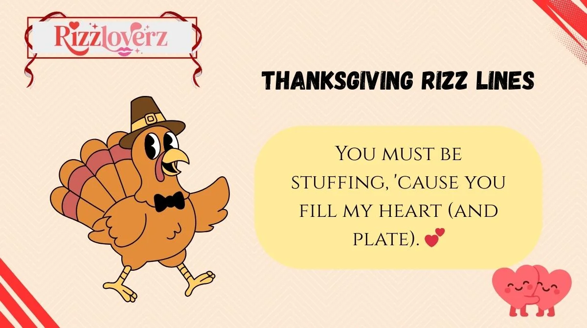 🍗 144+ Thanksgiving Rizz Lines That’ll Make You the Main Dish in 2026 😏🦃